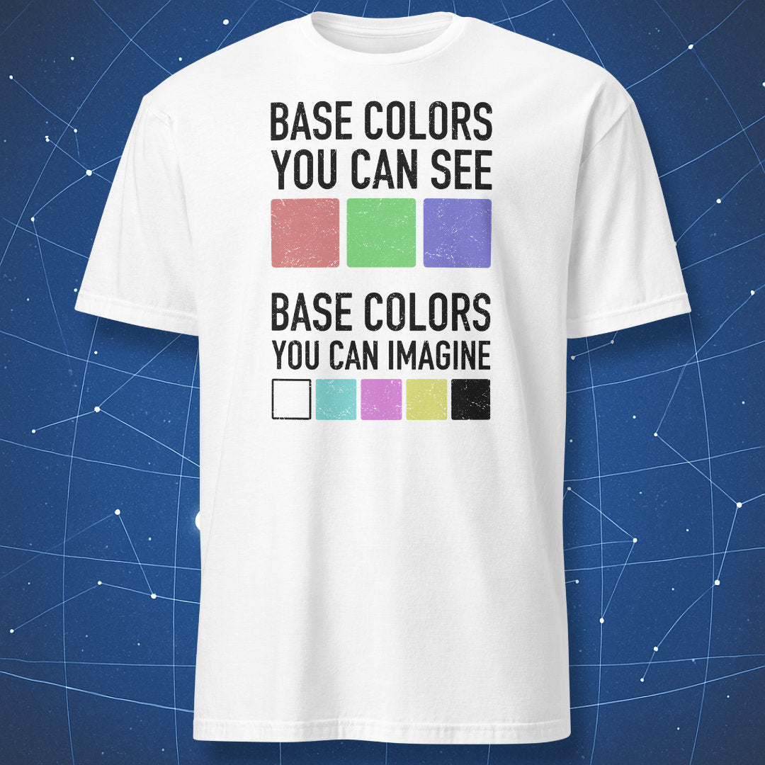 Base Colors You Can Imagine – Funny Color Theory & Science T-Shirt ...